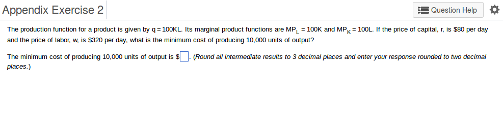 Solved Appendix Exercise 2 Question Help * The production | Chegg.com