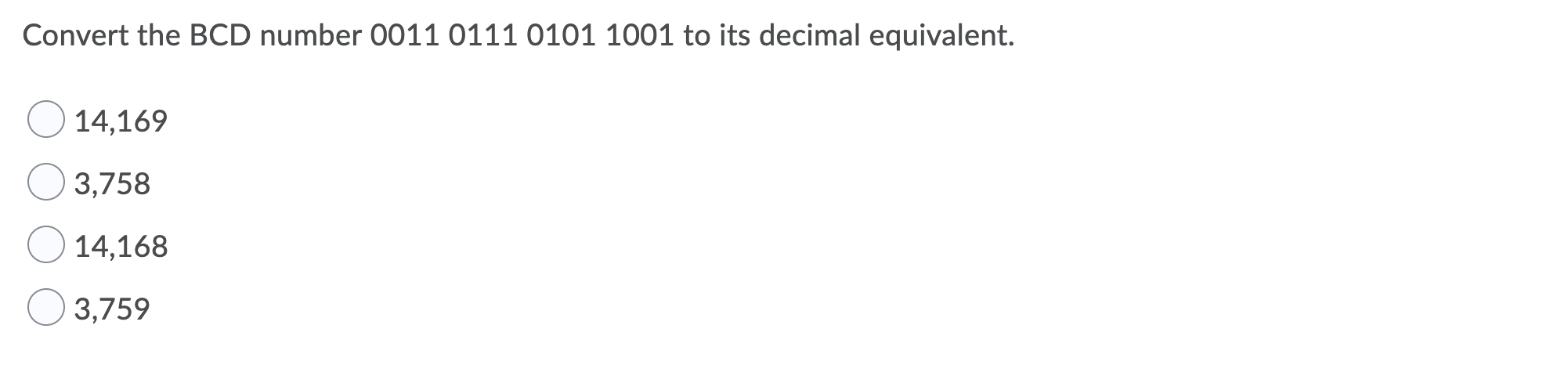 Solved Convert the BCD number 0011 0111 0101 1001 to its | Chegg.com