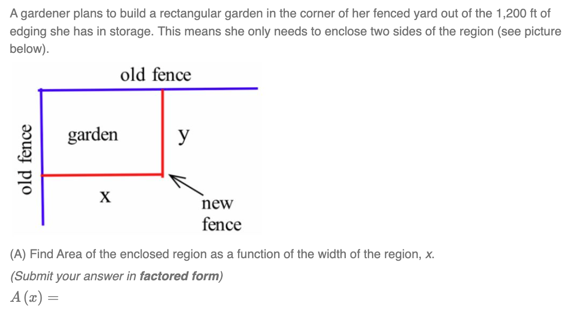 Solved A gardener plans to build a rectangular garden in the | Chegg.com