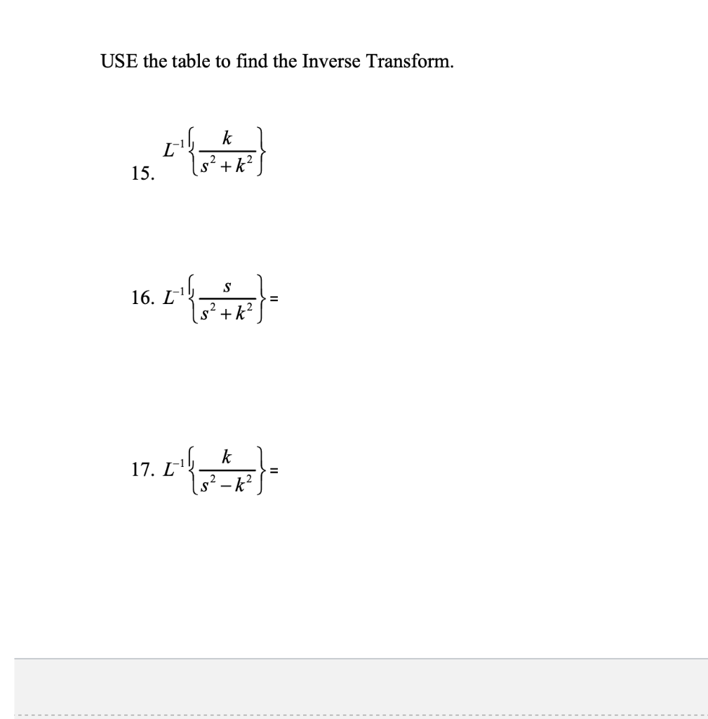 Solved USE the table to find the Inverse Transform. | Chegg.com