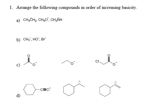 Solved 1. Arrange the following compounds in order of | Chegg.com
