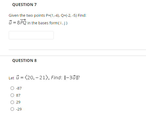 Solved QUESTION 7 Given the two points P=(1,-4), Q=(-2,-5) | Chegg.com