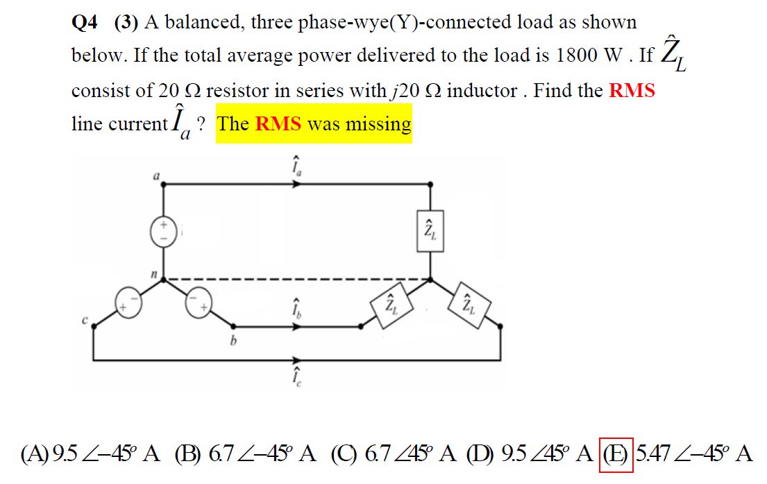 Solved Q4 (3) A balanced, three phase-wye(Y)-connected load | Chegg.com