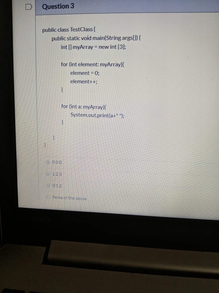 Solved Question 3 public class TestClass { public static | Chegg.com Solved Question 3 public class TestClass { public static | Chegg.com