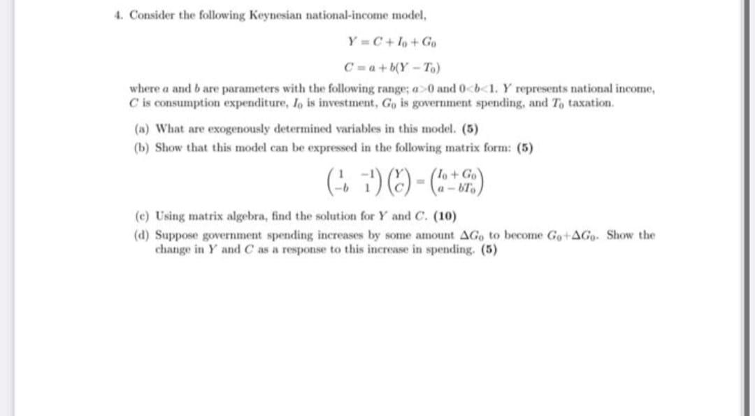 4. Consider the following Keynesian national-income | Chegg.com