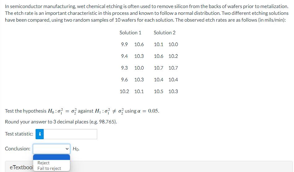 Solved In semiconductor manufacturing, wet chemical etching | Chegg.com