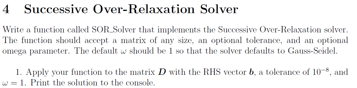 Solved 4 Successive Over-Relaxation Solver a Write a | Chegg.com