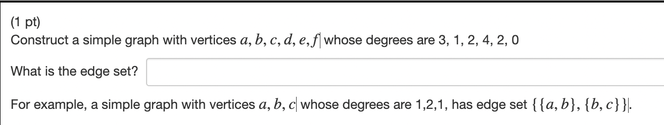 Solved (1 pt) Construct a simple graph with vertices a, b, | Chegg.com