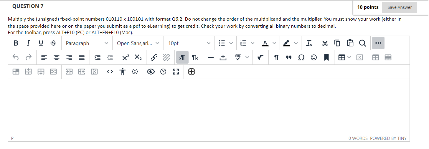Solved Multiply the (unsigned) ﻿fixed-point numbers 010110 | Chegg.com