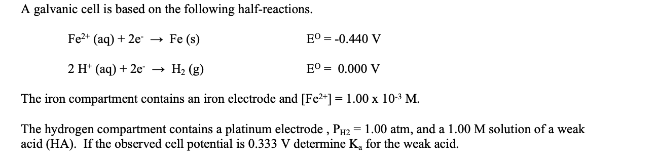 Solved Fe2+(aq)+2e−→Fe(s)2H+(aq)+2e−→H2( g)EO=−0.440 | Chegg.com