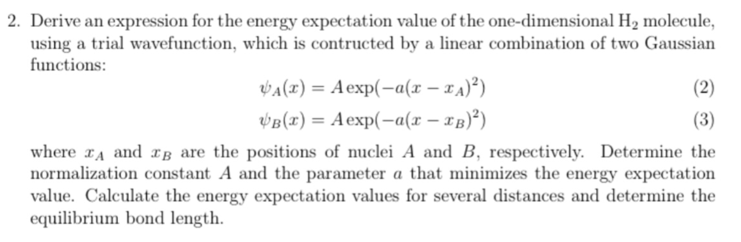 Solved - 2. Derive an expression for the energy expectation | Chegg.com