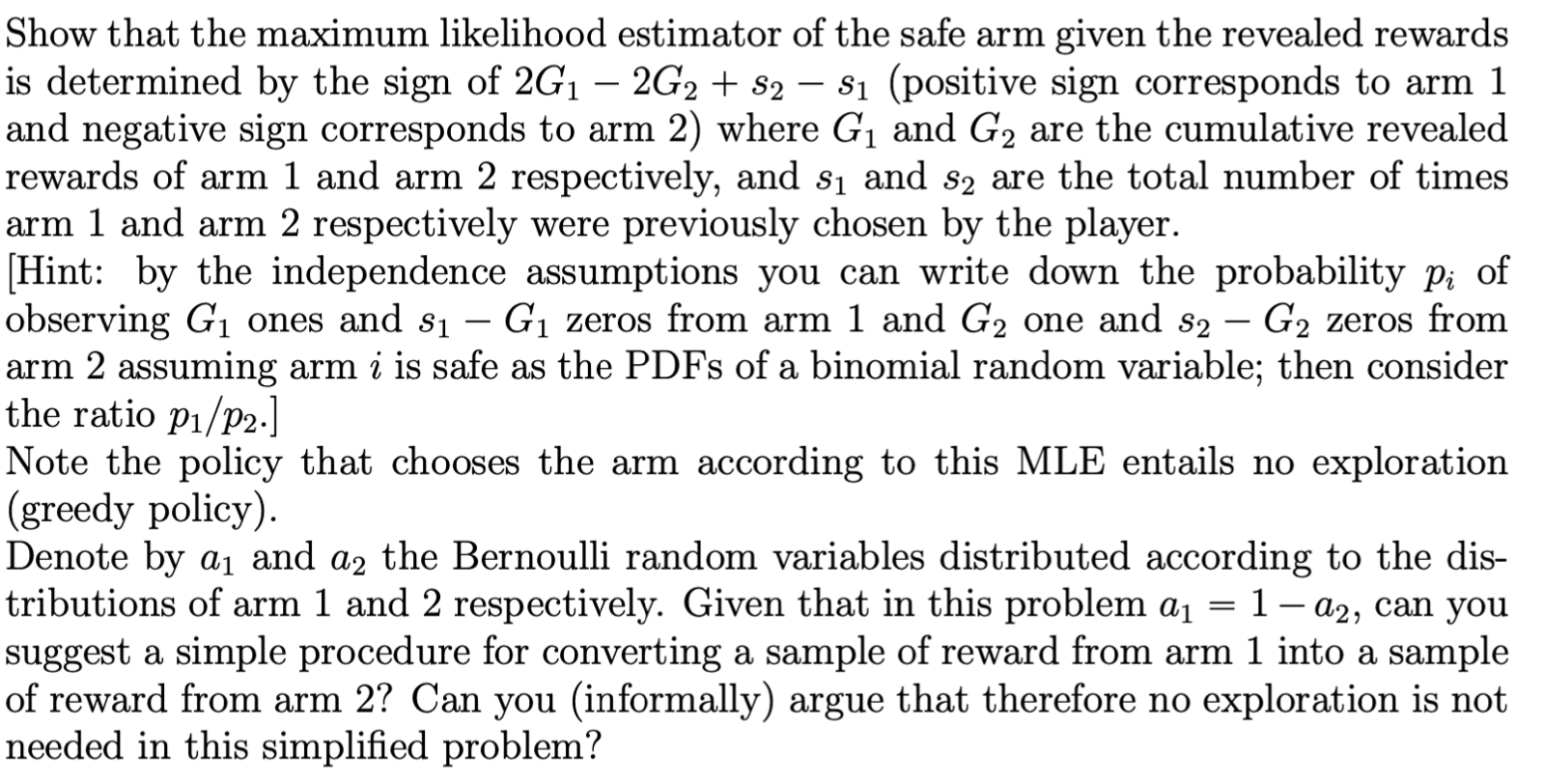 Solved Consider the two-armed bandit problem with 0/1 | Chegg.com