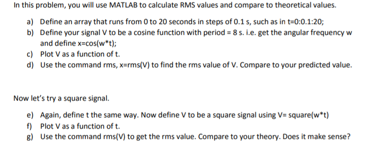 Solved In this problem, you will use MATLAB to calculate RMS | Chegg.com
