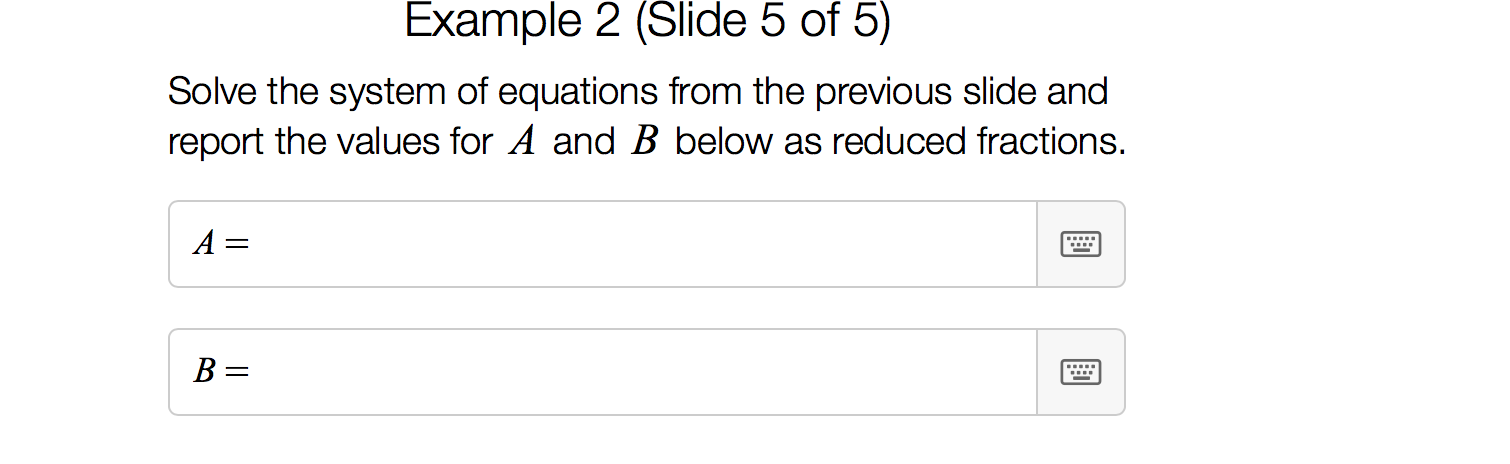 Solved Example 2 (Slide 4 of 5) Using the new equation, 5 = | Chegg.com