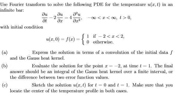 Use Fourier transform to solve the following PDE for | Chegg.com