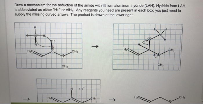 Solved Draw a mechanism for the reduction of the amide with | Chegg.com