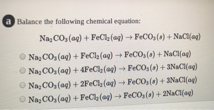 Solved Balance the following chemical equation: Na2CO3 (aq) | Chegg.com