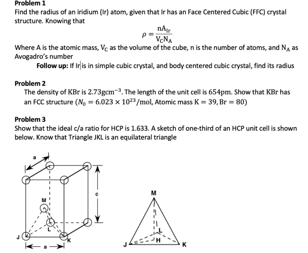 Solved Problem 1 Find the radius of an iridium (Ir) atom, | Chegg.com