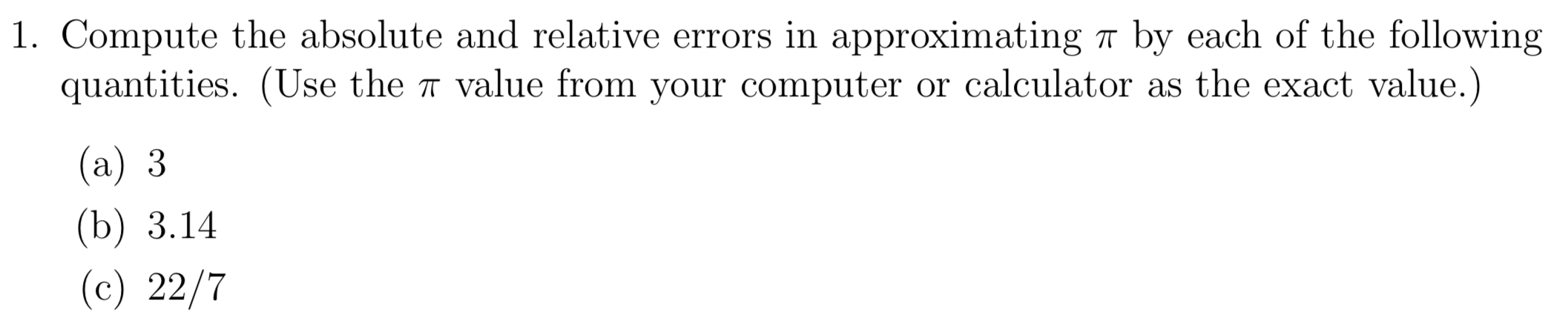 Solved 1. Compute the absolute and relative errors in | Chegg.com