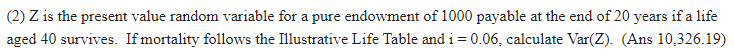 Solved (2) Z is the present value random variable for a pure | Chegg.com
