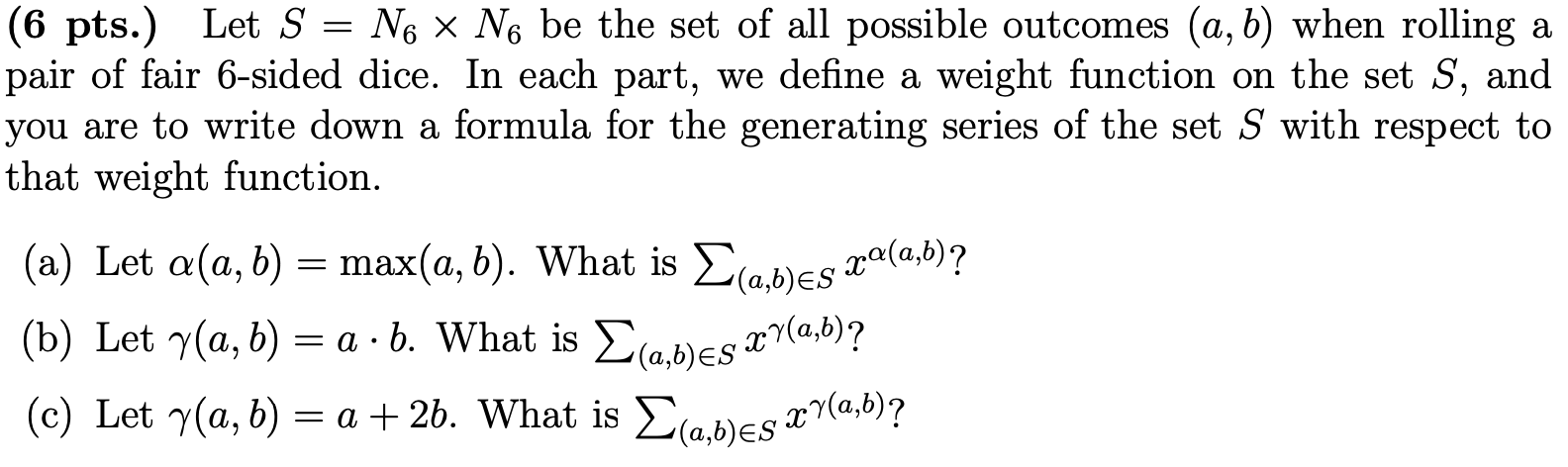 Solved (6 pts.) Let S=N6×N6 be the set of all possible | Chegg.com