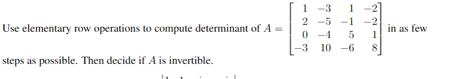 Solved Use elementary row operations to compute determinant | Chegg.com