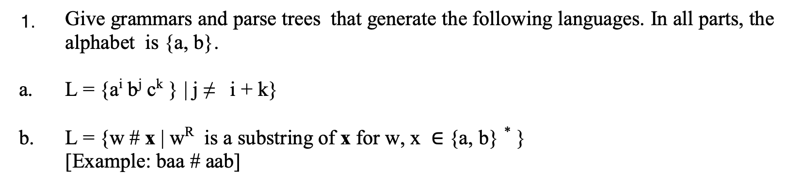 1. Give grammars and parse trees that generate the | Chegg.com 1. Give grammars and parse trees that generate the | Chegg.com