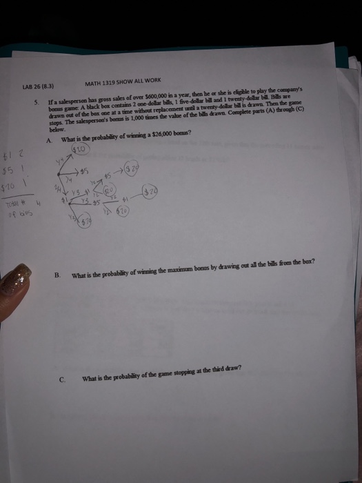 Solved LAB 26 (8.3) MATH 1319 SHOW ALL WORK 5. If a | Chegg.com