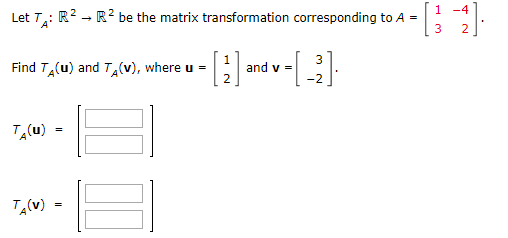 Solved Let T: R2 R2 be the matrix transformation | Chegg.com