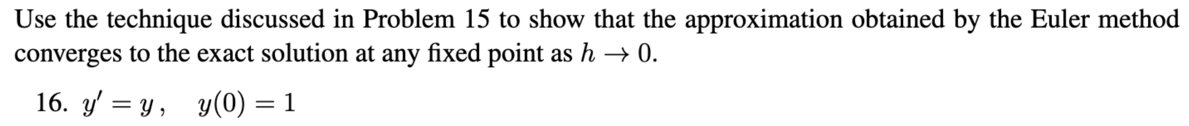 Solved 15. Convergence of Euler's Method. It can be shown | Chegg.com