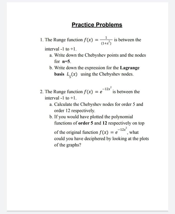 Practice Problems 1. The Runge function f(x) = 1 is | Chegg.com