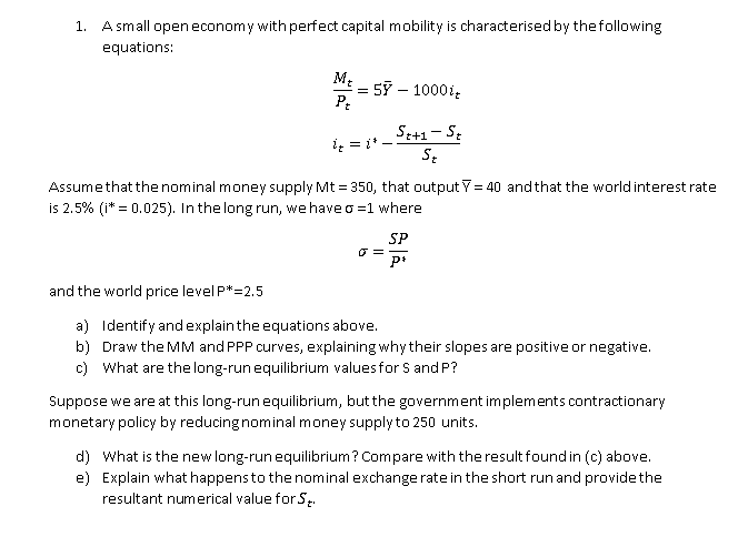 1. A small open economy with perfect capital mobility | Chegg.com