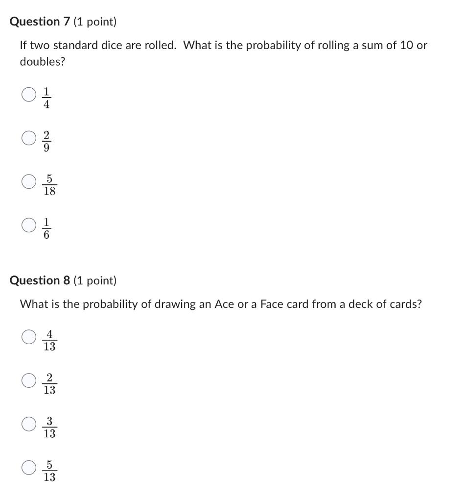 Solved If two standard dice are rolled. What is the | Chegg.com