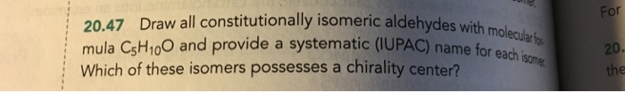 Solved 20.47 Draw all constitutionally isomeric aldehydes | Chegg.com