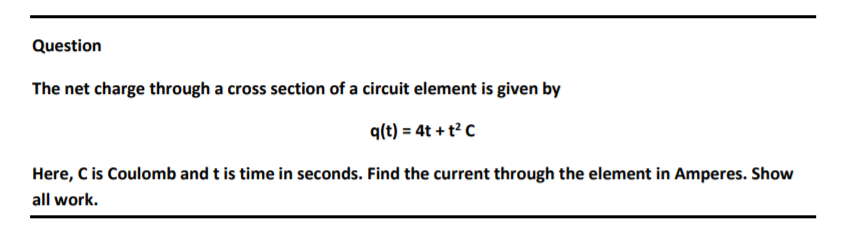 Solved Question The net charge through a cross section of a | Chegg.com