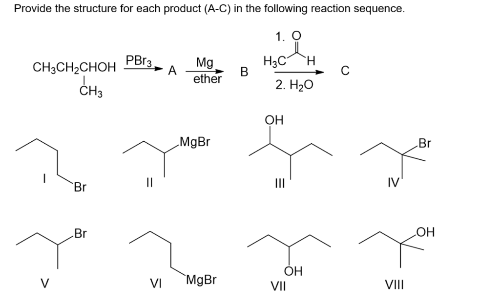 Solved Provide the structure for each product (A-C) in the | Chegg.com