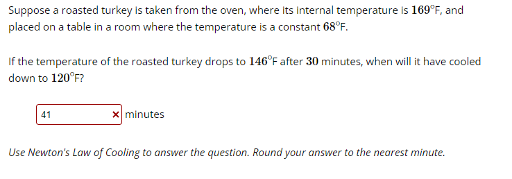 Solved Suppose a roasted turkey is taken from the oven, | Chegg.com