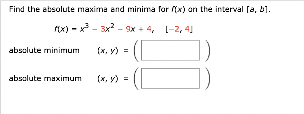 Solved Find the absolute maxima and minima for f(x) on the | Chegg.com