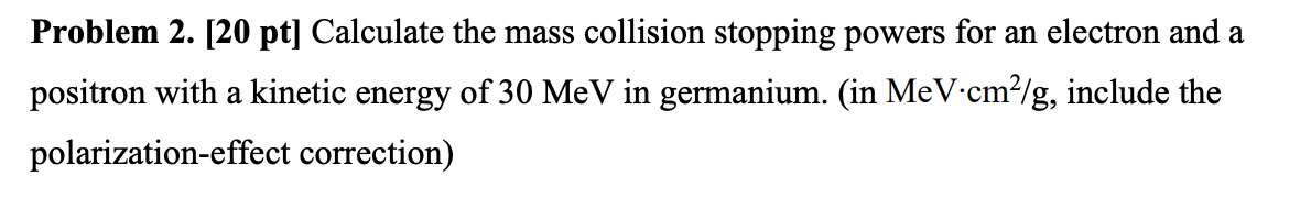 Solved Problem 2. [20 ﻿pt] ﻿Calculate the mass collision | Chegg.com