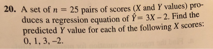 Solved 20. A set of n 25 pairs of scores (X and Y values) | Chegg.com