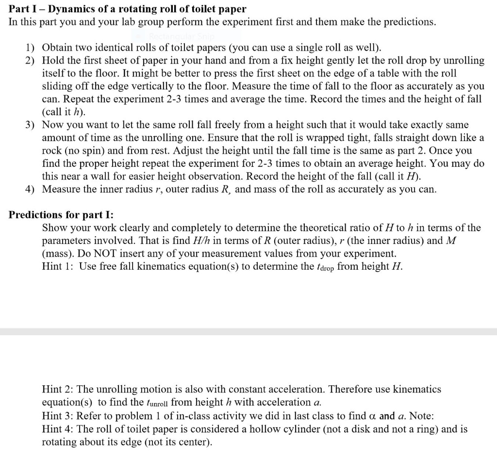 Part I - Dynamics of a rotating roll of toilet paper | Chegg.com