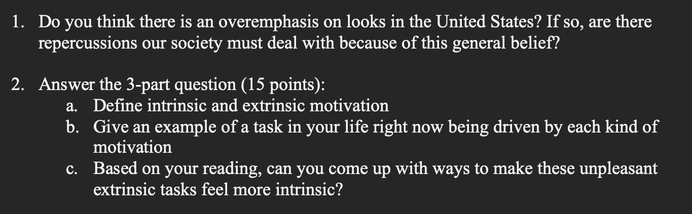 Solved 1. Do you think there is an overemphasis on looks in | Chegg.com