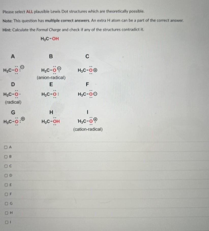 Solved Please select ALL plausible Lewis Dot structures | Chegg.com