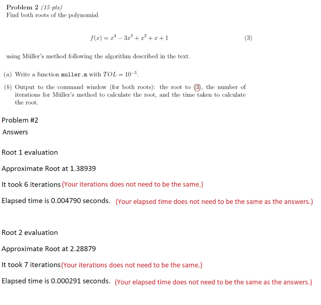 Solved Problem 2 (15 pts) Find both roots of the polynomial | Chegg.com