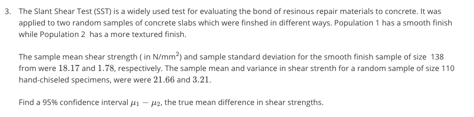 Solved 3. The Slant Shear Test (SST) is a widely used test | Chegg.com