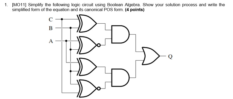 Solved 1. [MO11] Simplify the following logic circuit using | Chegg.com