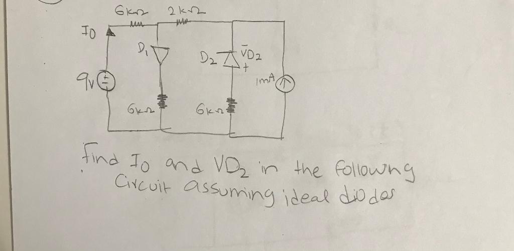 Solved Circuit assuming ideal dio dos TO DO Dz I VD2 + que | Chegg.com