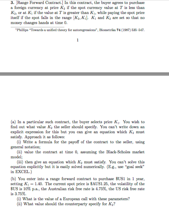 3. [Range Forward Contract.] In this contract, the | Chegg.com