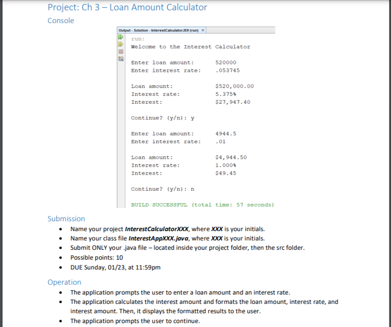 Solved Calculation • Interest = Loan Amount * Interest | Chegg.com