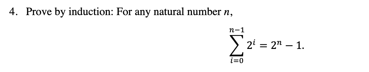 Solved 4. Prove by induction: For any natural number n, | Chegg.com